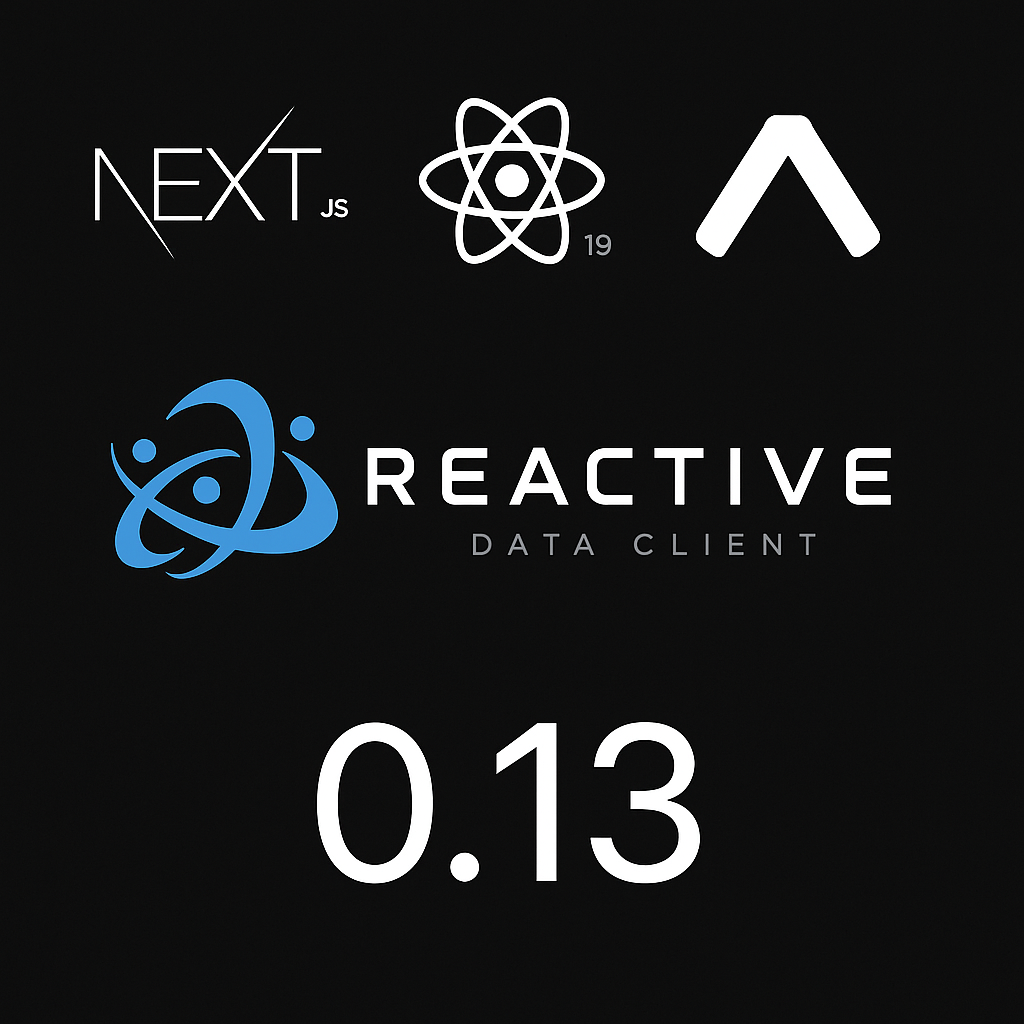 v0.13: NextJS App Router, Expo, React 19, Redux | Data Client